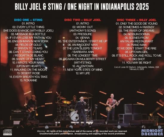 BILLY JOEL & STING / ONE NIGHT IN INDIANAPOLIS 2025 (3CDR) BILLY JOEL & STING / ONE NIGHT IN INDIANAPOLIS 2025 (3CDR)